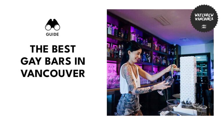 Vancouver’s Top 8 Gay Bars for Fun and Fabulous Nights [2026]