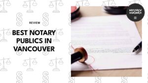 8 Vancouver Notary Publics for Your Paperwork Pain [2026 ]